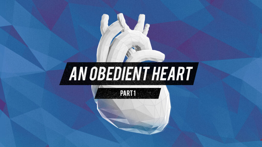 An Obedient Heart Sermon Series - Town & Country Christian Church