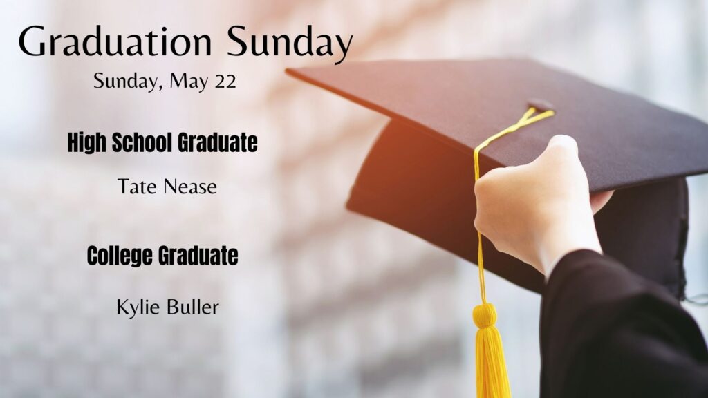 Graduation Sunday 2022 - Town & Country Christian Church
